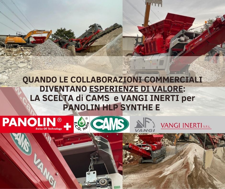 ESPERIENZE DI VALORE: VANGIINERTI E CAMS CON PANOLIN HLP SYNTH E 32