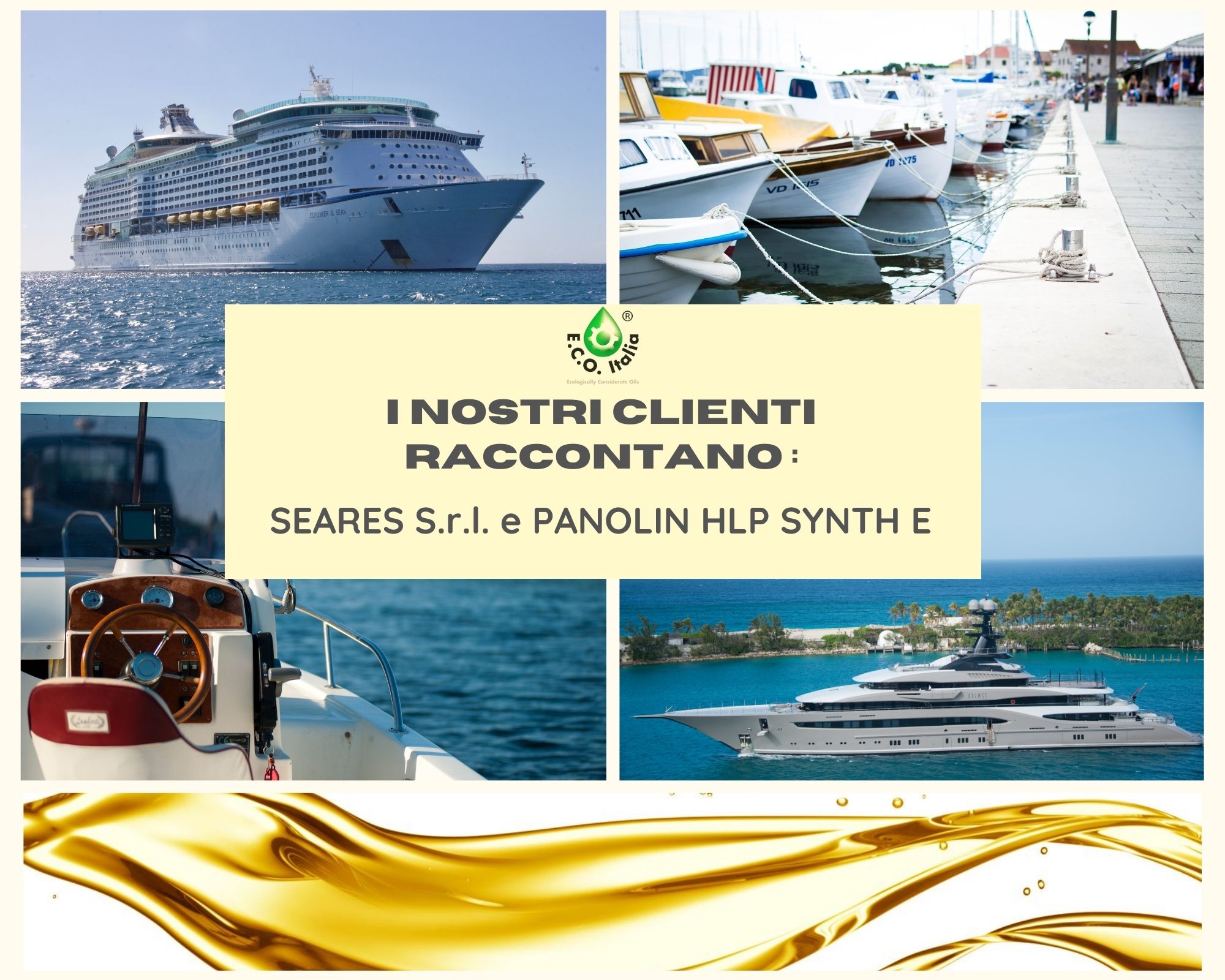 SETTORE NAUTICO - MARINE: L'ESPERIENZA SEARES con PANOLIN HLP SYNTH E